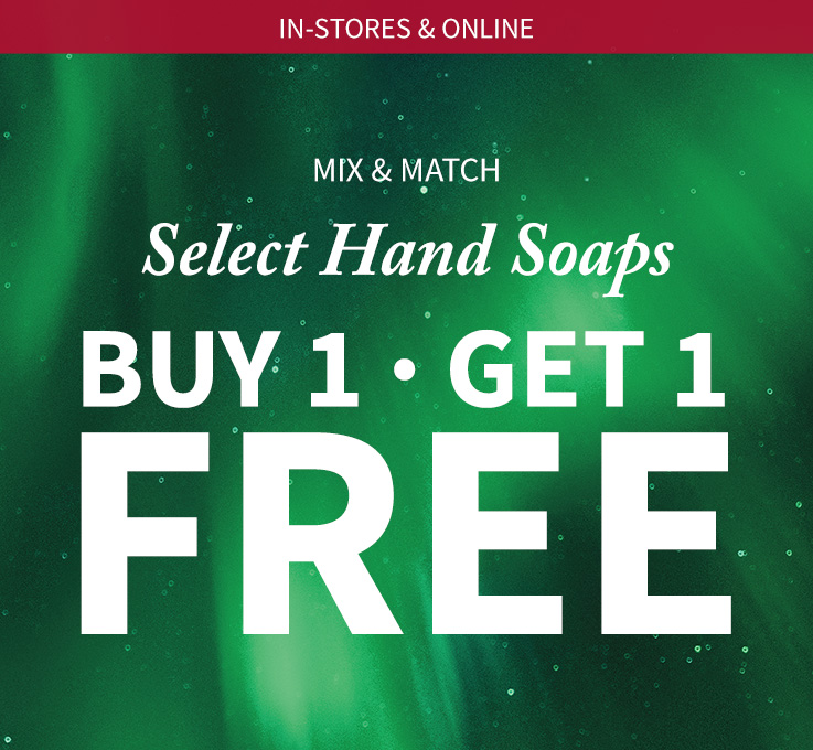 Hand Soap Deals & Promotions | Bath & Body Works Philippines